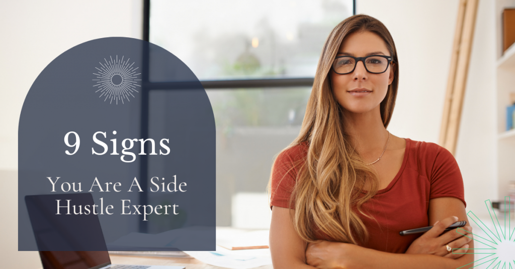 9 Signs You’re a Side Hustle Expert - radialhub blog